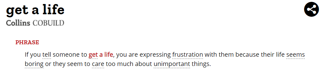 Get a life 不是“获得一条命”，理解错就尴尬了！_生活