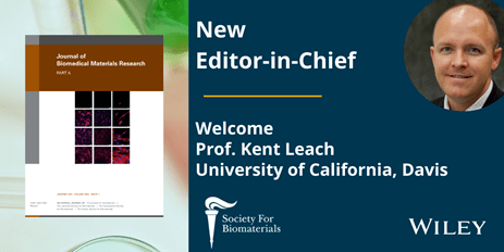 加州大学戴维斯分校Kent Leach教授担任JBMR-A主编！_Wiley