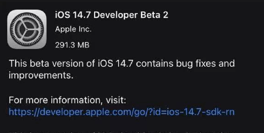 iOS14.7发布新更新，修复BUG+性能提升，新功能详解_beta