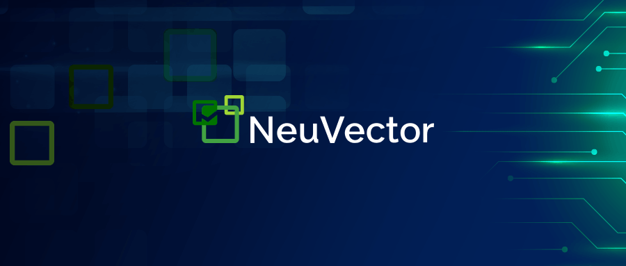 SUSE发布NeuVector：业内首个开源容器安全平台_Rancher_解决方案_客户