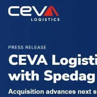 『关注』CEVA Logistic宣布收购一家货代公司_Spedag_物流_东非