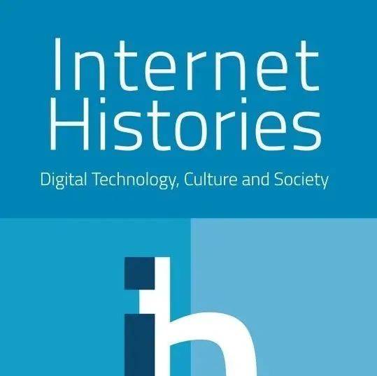 【出版】Internet Histories：2022年第3期_the_of_web