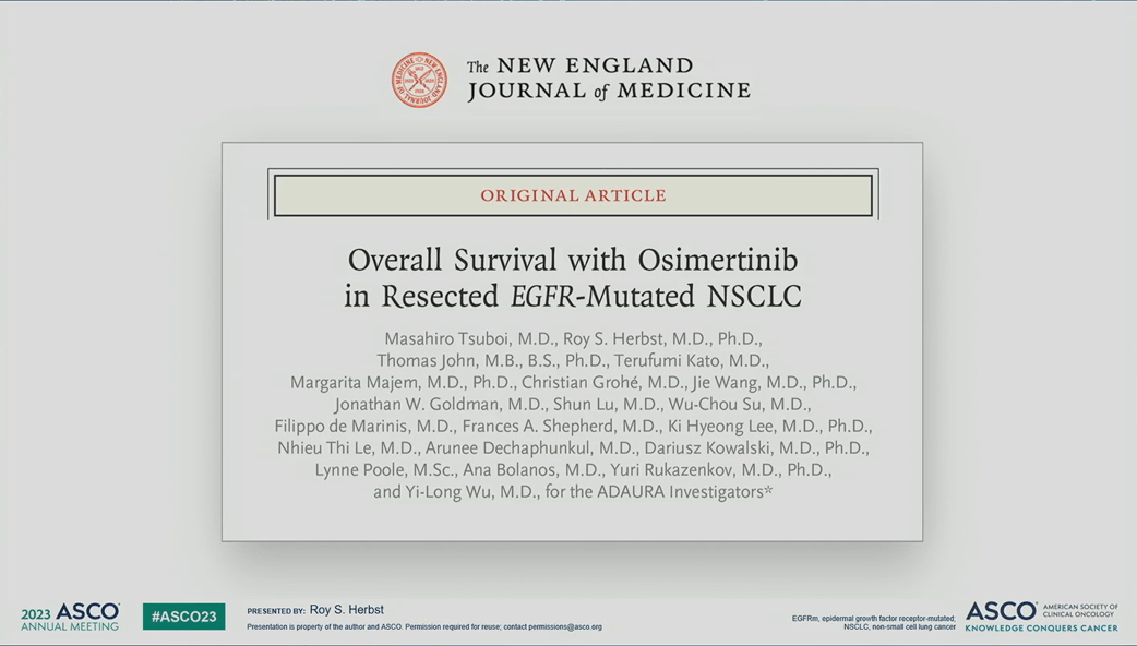 ADAURA 研究 OS 数据正式公布，全人群死亡风险下降 51%｜2023 ASCO_奥希_患者_治疗