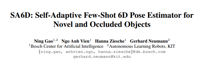 CoRL 2023 | SA6D：针对被遮挡下新物体的自适应少样本6DoF姿态估计器_方法_图像_场景
